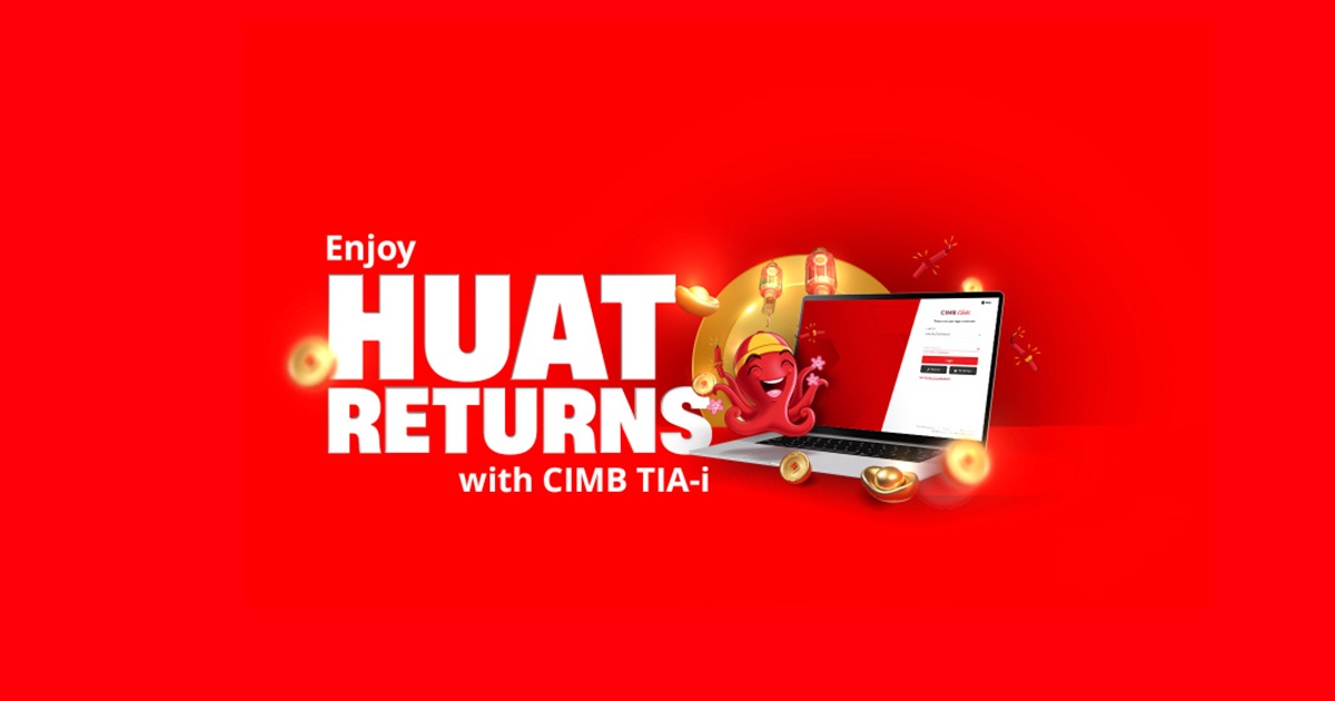 TIA-i CNY 2025 Campaign | Returns up to 3.88% p.a. | CIMB Islamic